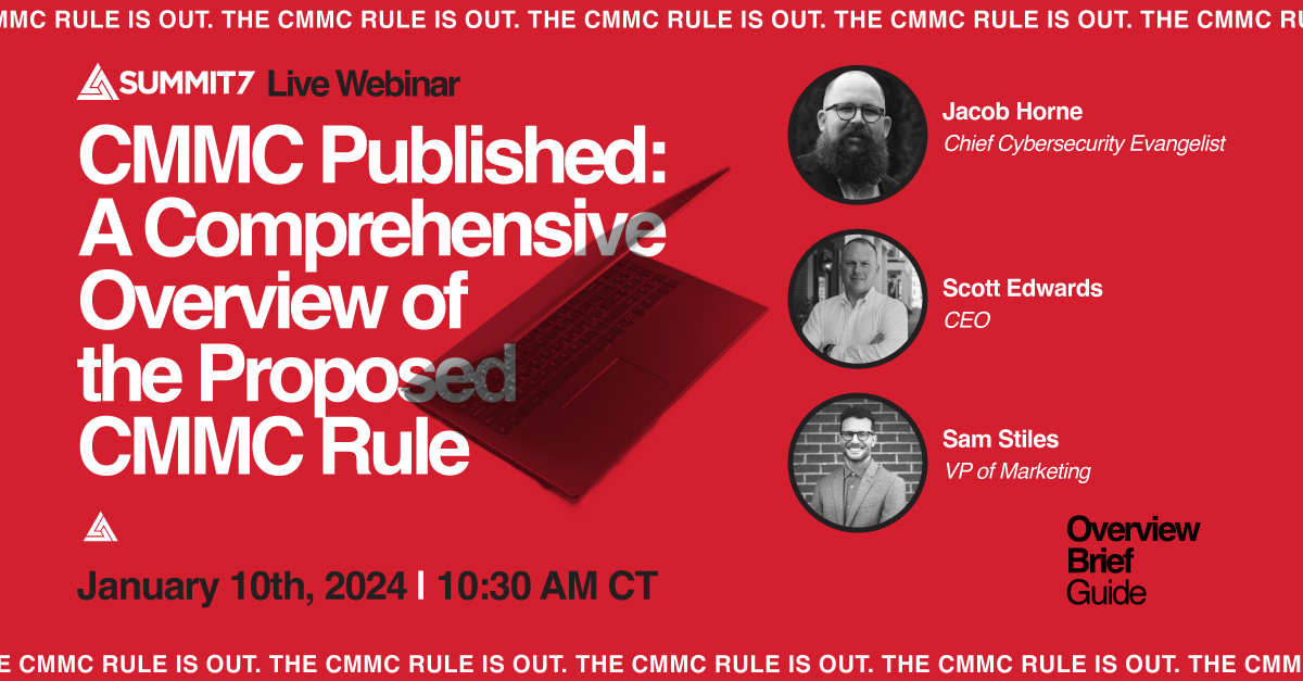 Webinar: A Comprehensive Overview of the Proposed CMMC Rule